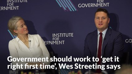 Government should work to 'get it right first time', Wes Streeting says