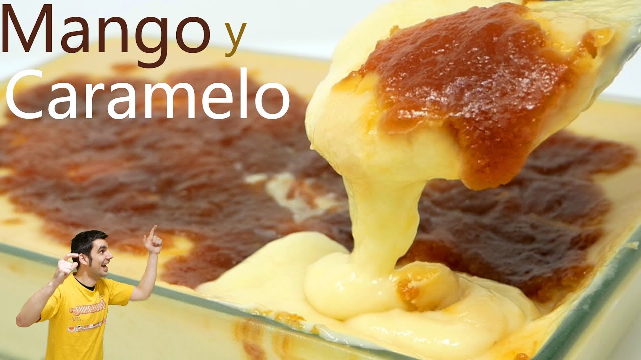 Postre de mango y caramelo cremoso súper fácil