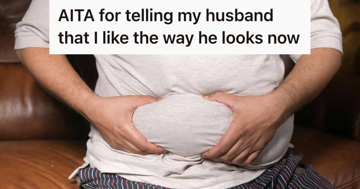 Wife tried to comfort her insecure husband about his weight, but her ...