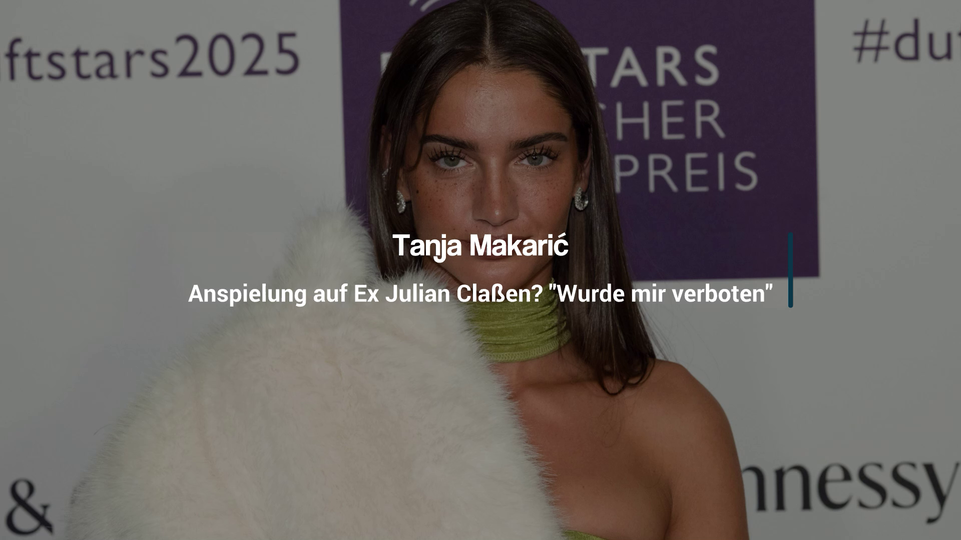 Tanja Makarić: Anspielung auf Ex Julian Claßen? "Wurde mir verboten"