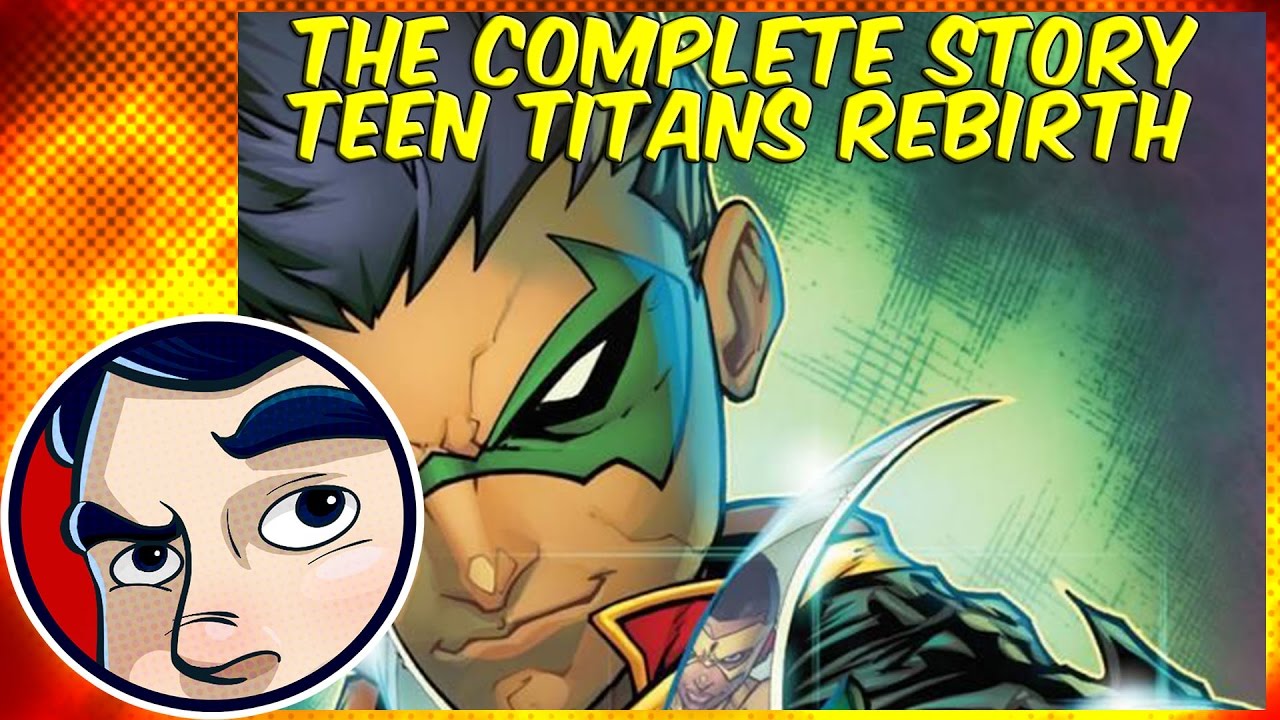 Teen Titans Rebirth Epic Saga Fully Explained