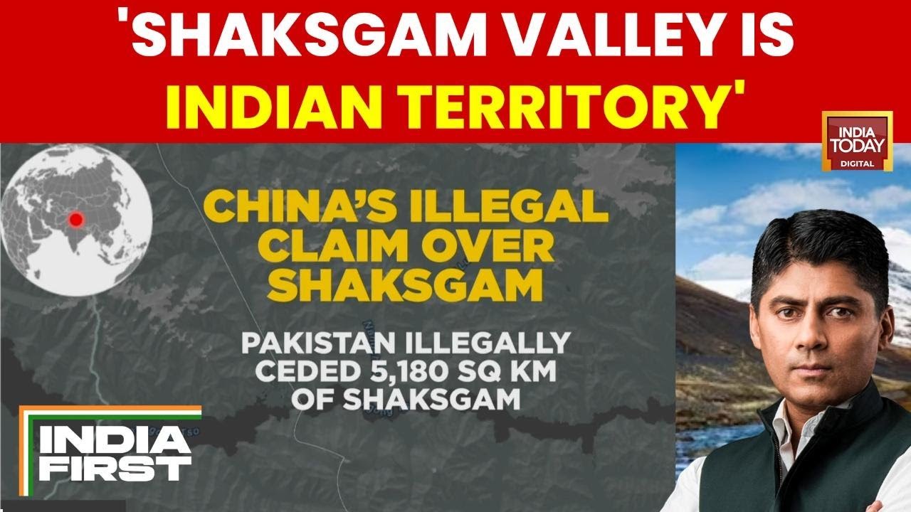 Shaksgam Valley: India reaffirms sovereignty amid illegal Pakistan ...