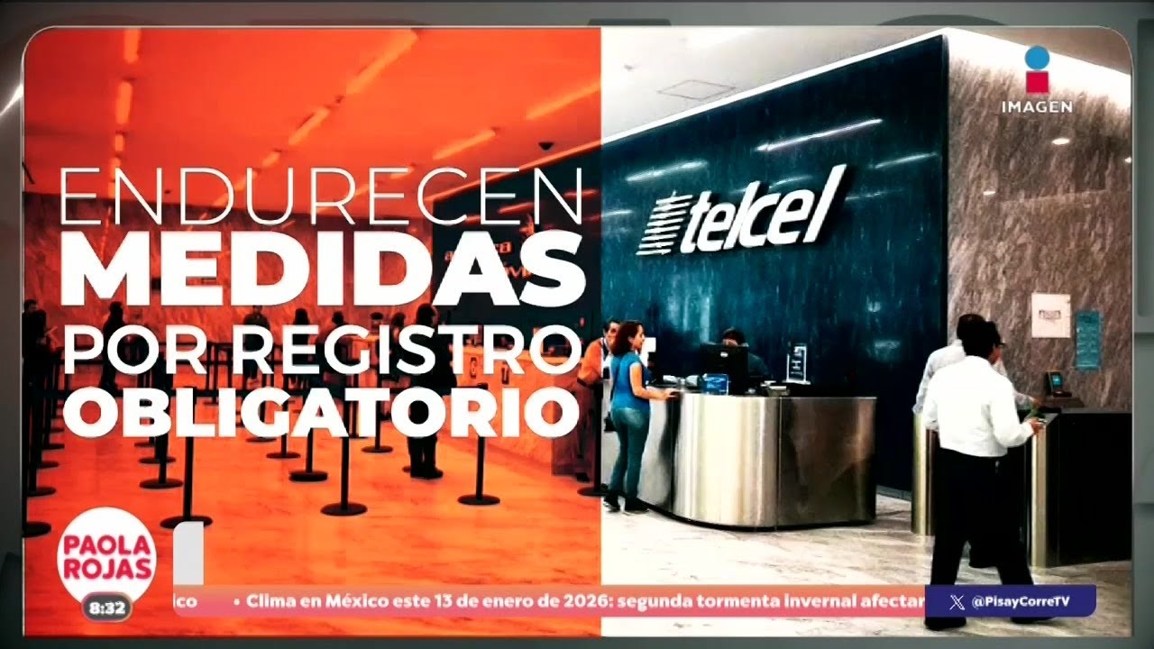 Arranca registro obligatorio de celulares en México | DPC con Paola Rojas