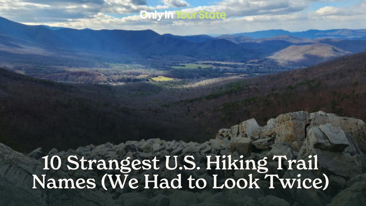 10 strangest US hiking trail names (we had to look twice)
