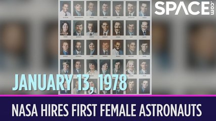 OTD in space - January 13: NASA hires first female astronauts