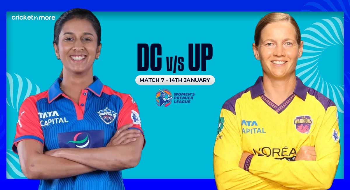 UP Warriorz vs Delhi Capitals, match 7, WPL 2026, who will win today ...