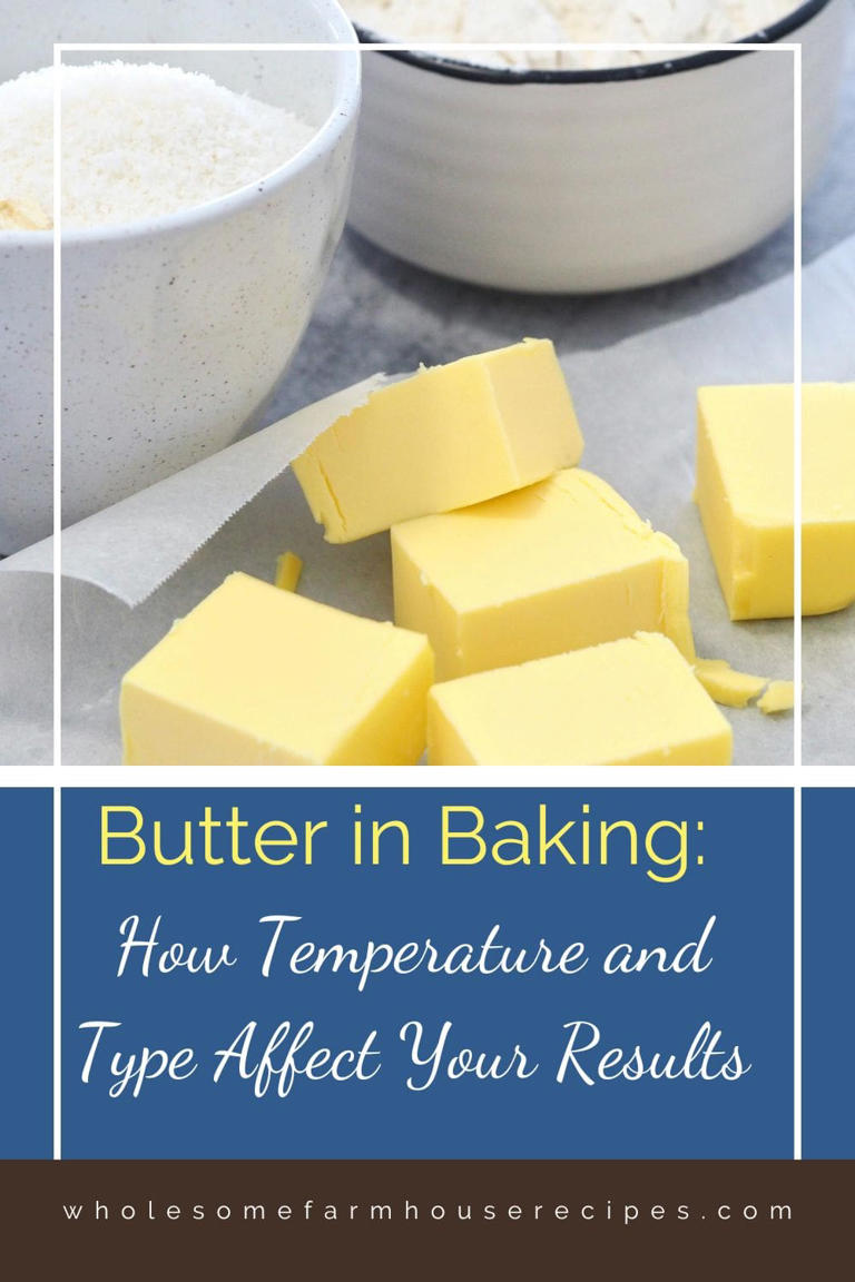 Butter in baking: How temperature and type affect your results