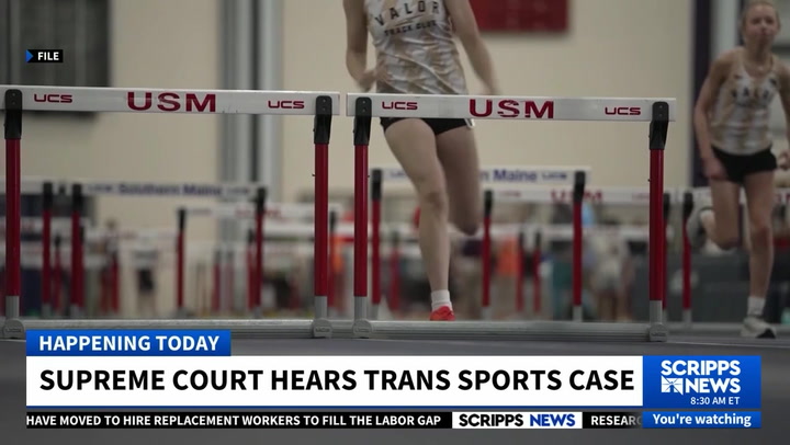 Supreme Court reviews transgender sports ban legality