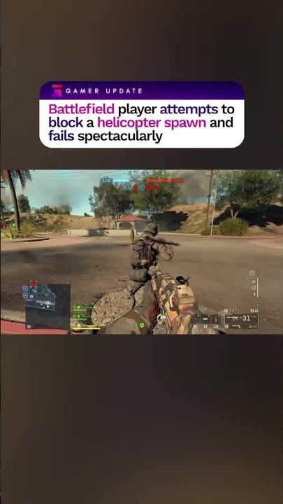 Battlefield player attempts to block a helicopter spawn and fails ...
