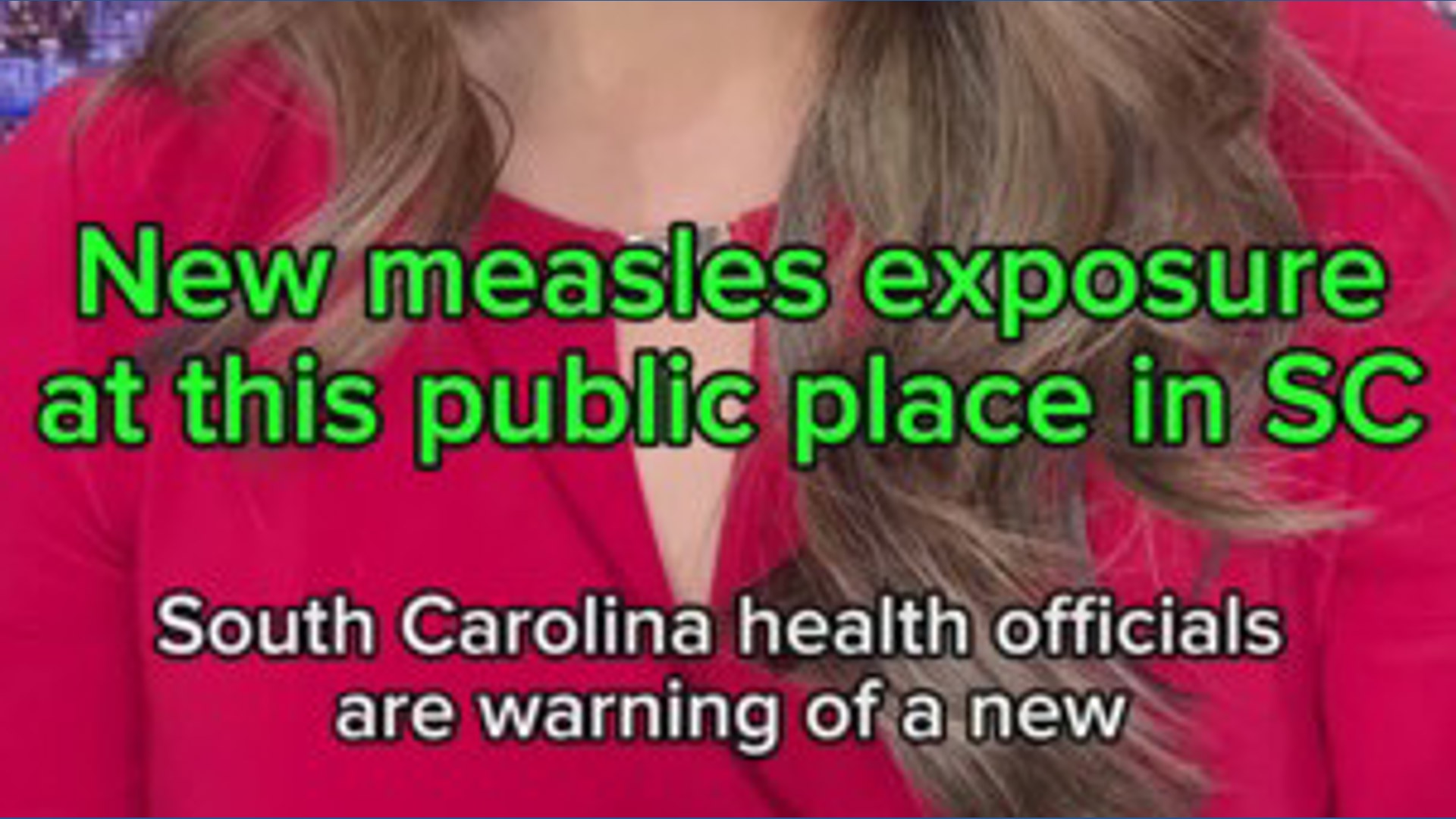 New measles exposure potential reported at public place in SC