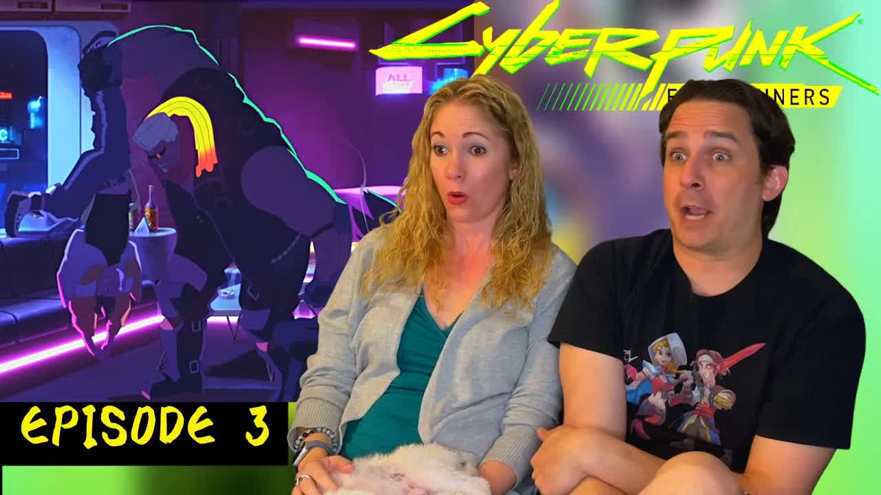 Cyberpunk Edgerunners reaction | Episode 3