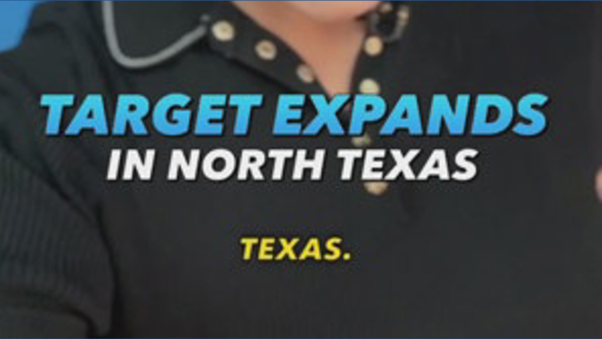 Target expands in North Texas