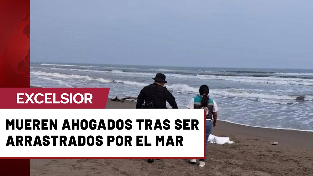 Gael y Gerardo mueren ahogados tras ser arrastrados por el mar en Veracruz