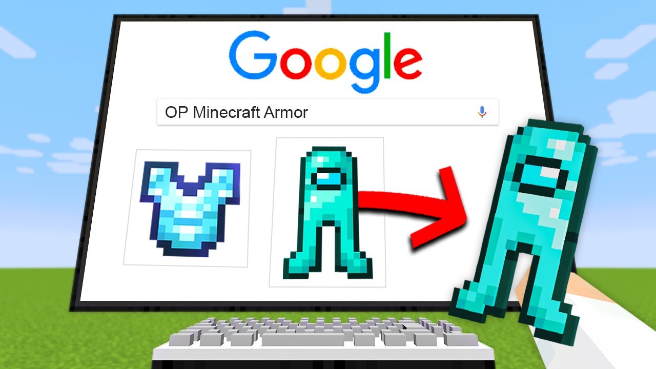 Minecraft but anything I Google, I get