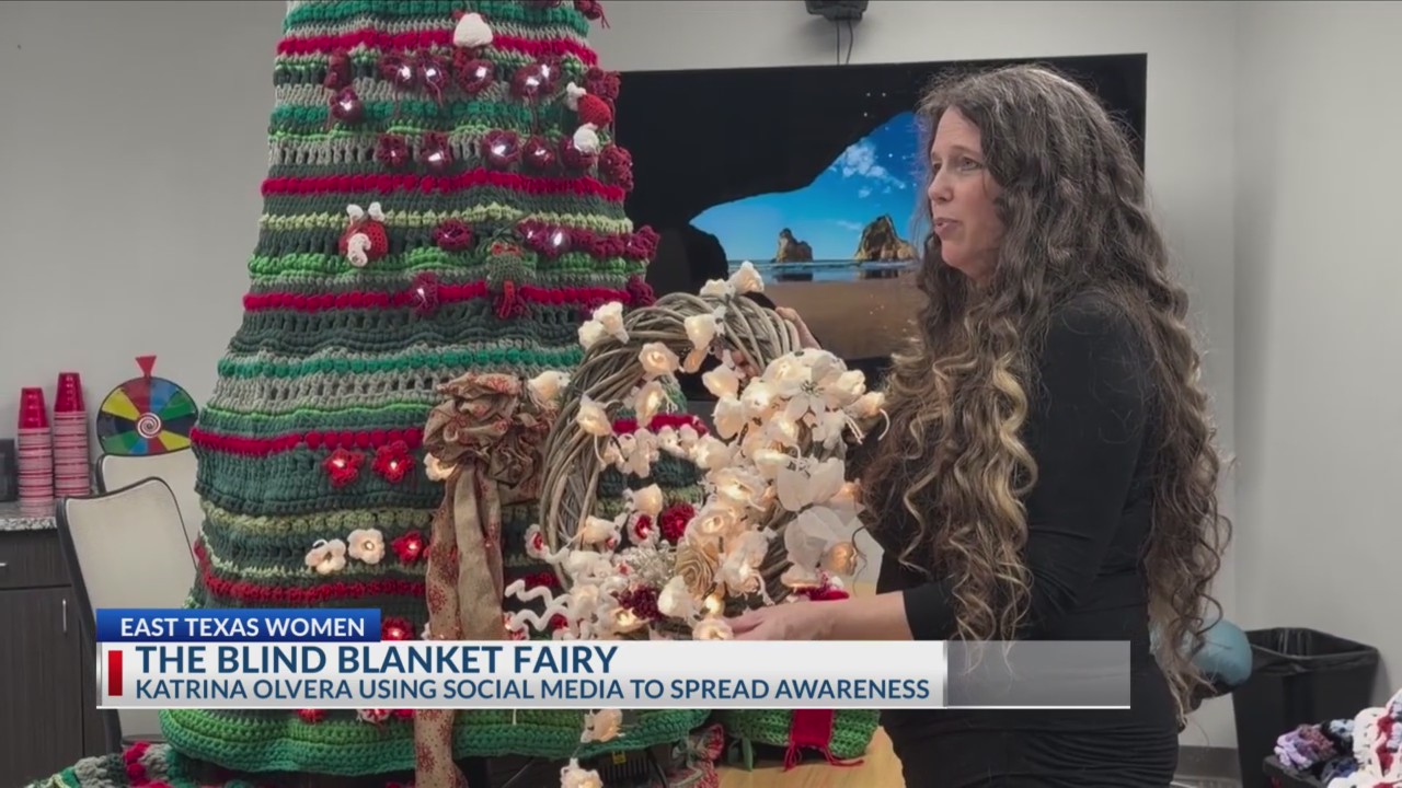 East Texas women: Meet social media sensation The Blind Blanket Fairy
