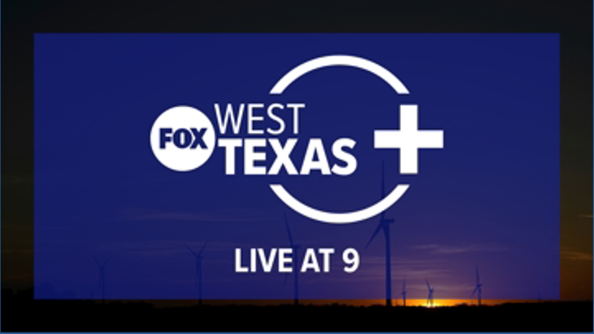 Fox West Texas at 9