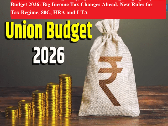 Budget 2026: Big income tax changes ahead, new rules for tax regime ...