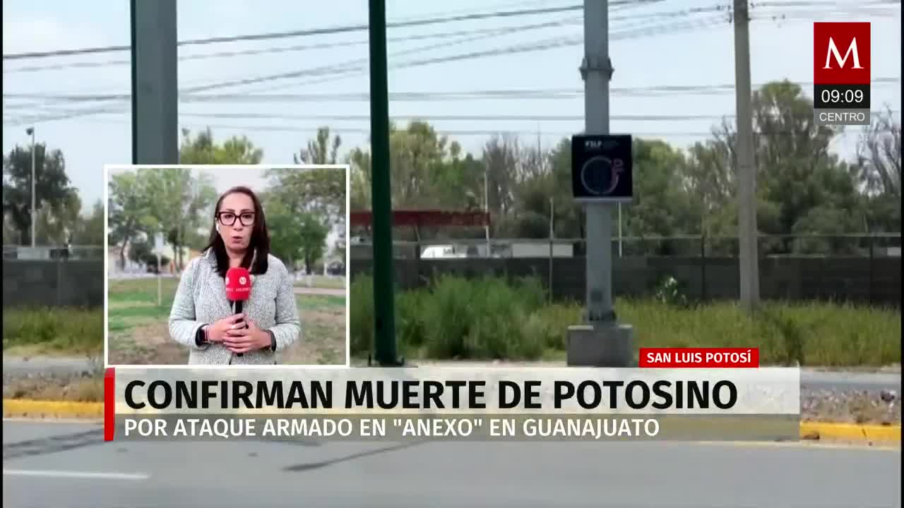 Confirman muerte de potosino tras ataque armado a anexo en Guanajuato