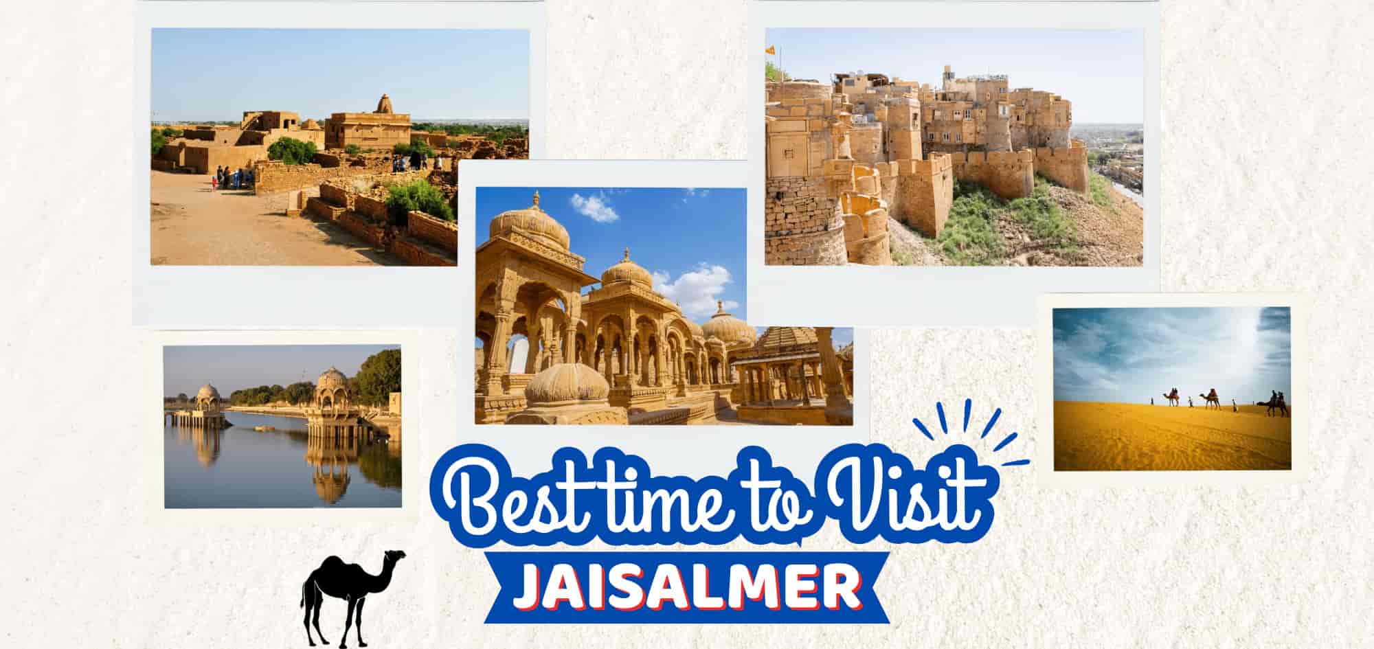Best time to visit Jaisalmer for perfect weather, festivals and desert ...