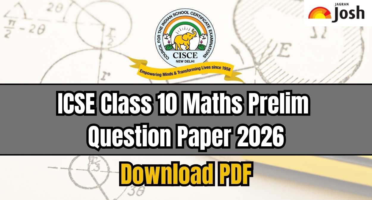 ICSE class 10 maths prelim question paper 2026: Practice important ...