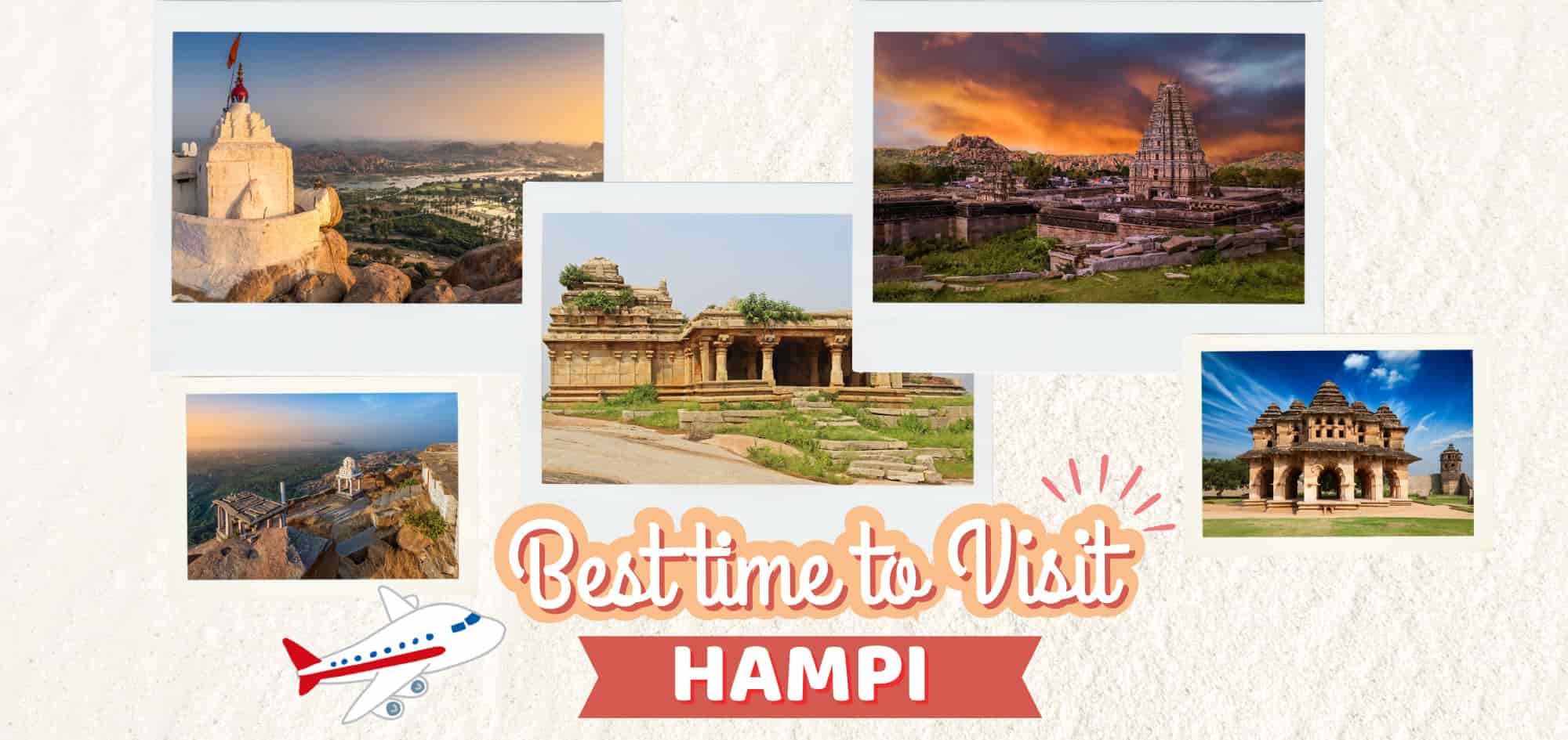 Best time to visit Hampi for pleasant weather and sightseeing