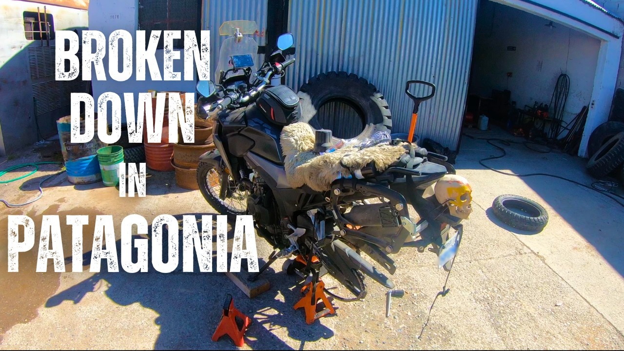 Broken down in Patagonia | Stranded, again