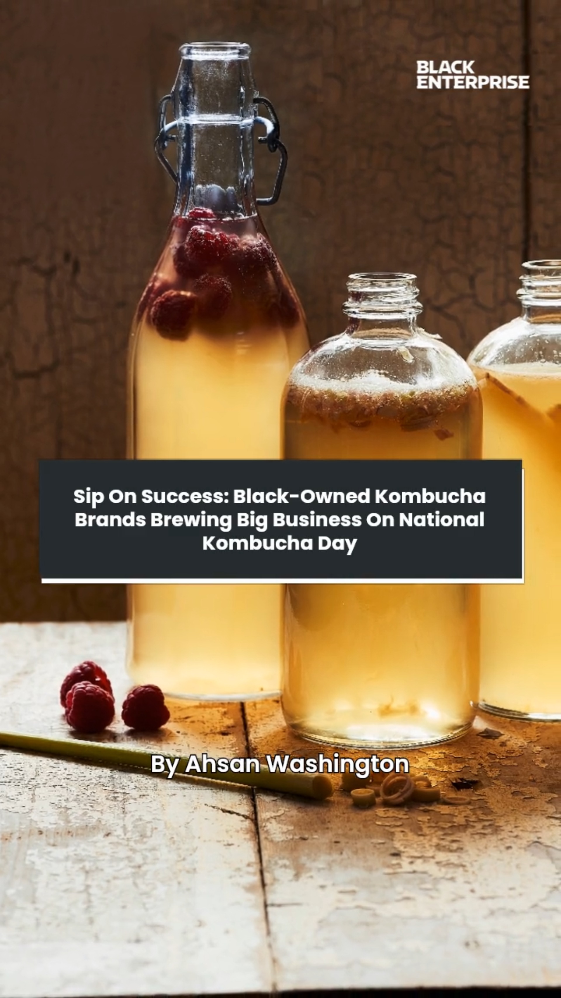 Sip on success: Black-owned kombucha brands brewing big business on ...