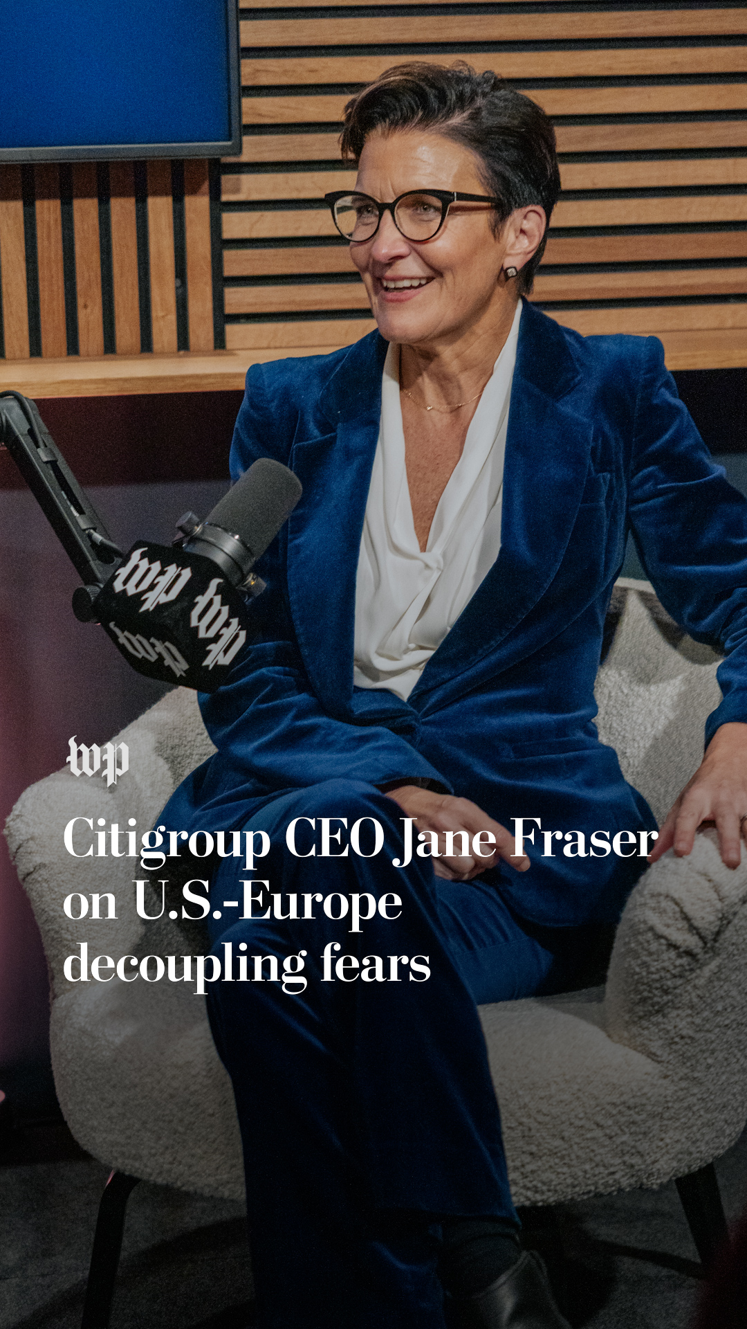 Citigroup CEO Jane Fraser on US.-Europe decoupling fears