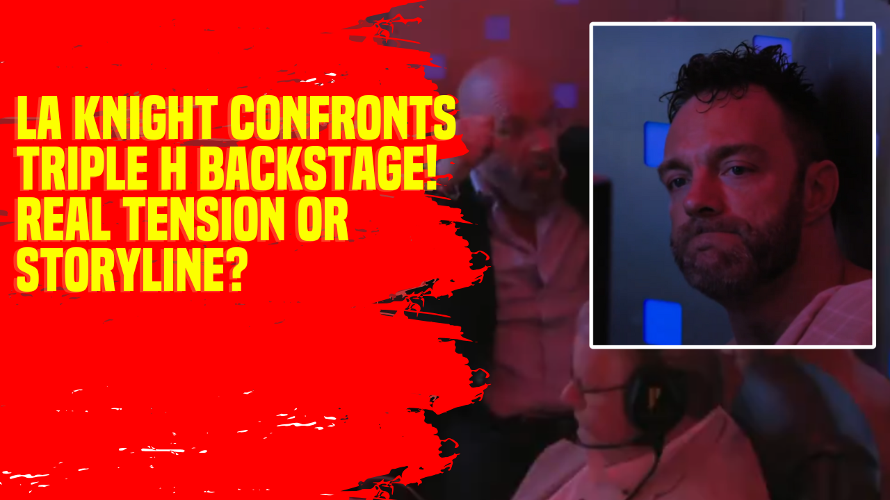 LA Knight confronts Triple H backstage! Real tension or storyline # ...