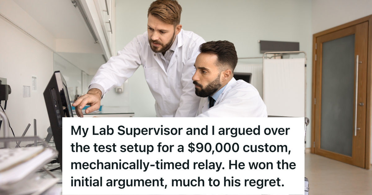 Supervisor disagrees with employee about how to conduct a lab test, so ...
