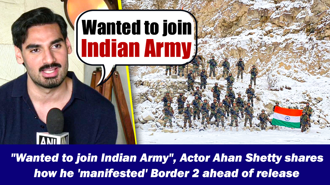 Wanted to join Indian Army, actor Ahan Shetty shares how he 'manifested ...