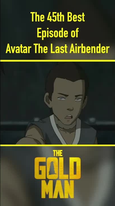 The 45th best episode of Avatar: The Last Airbender #shorts