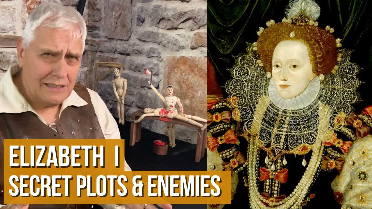 What went wrong for the men who tried to kill Elizabeth I