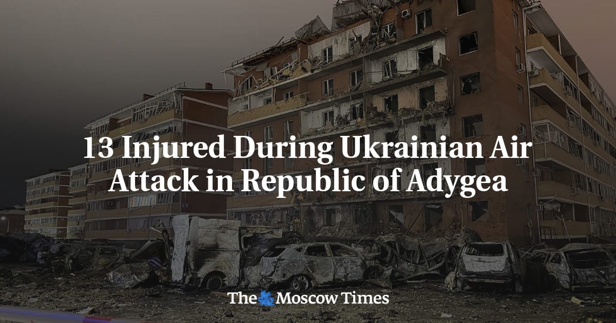 13 injured during Ukrainian air attack in Republic of Adygea