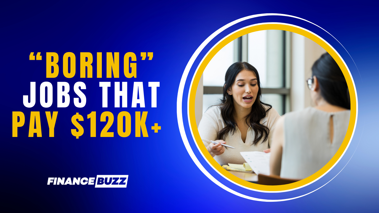 10 'boring' jobs that secretly pay $120,000+ (and are desperate for ...