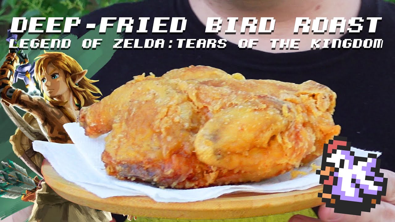 How to make deep fried bird roast from Legend of Zelda: Tears of the ...