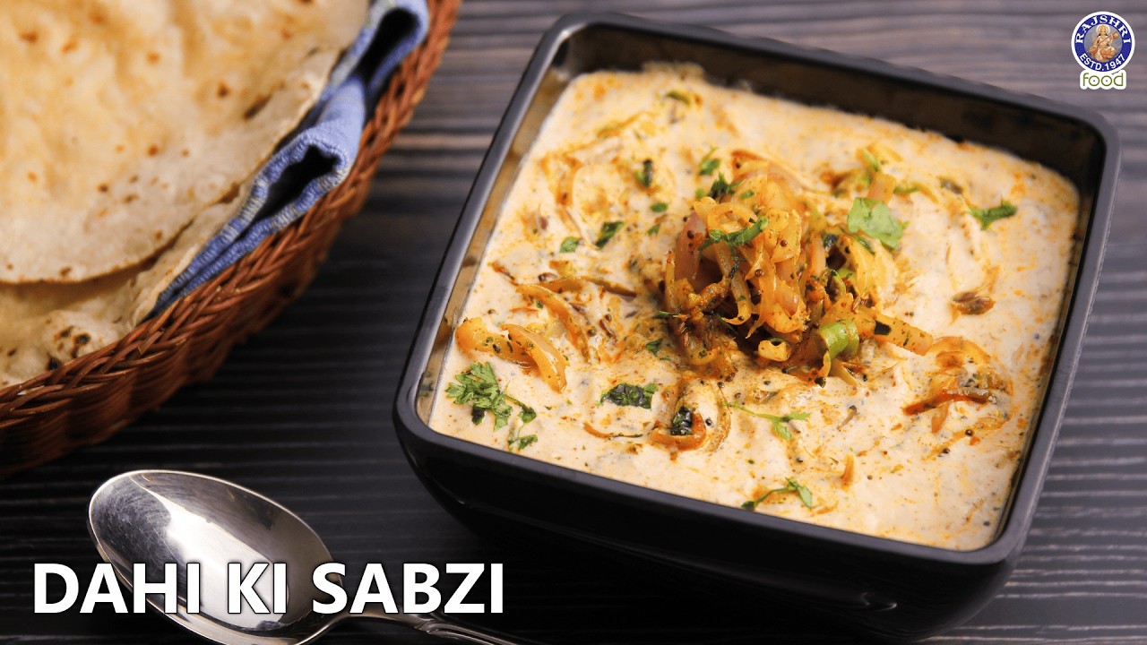Delicious dahi ki sabzi recipe