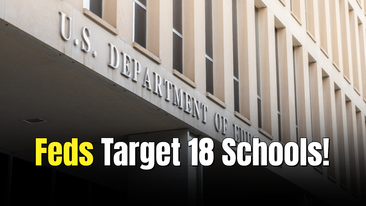 ‘No stone unturned’: Feds probe 18 schools over gender identity in ...