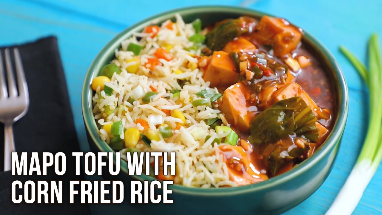 Mapo tofu with sweet corn fried rice