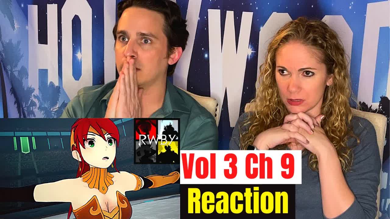 RWBY volume 3 episode 9 reaction