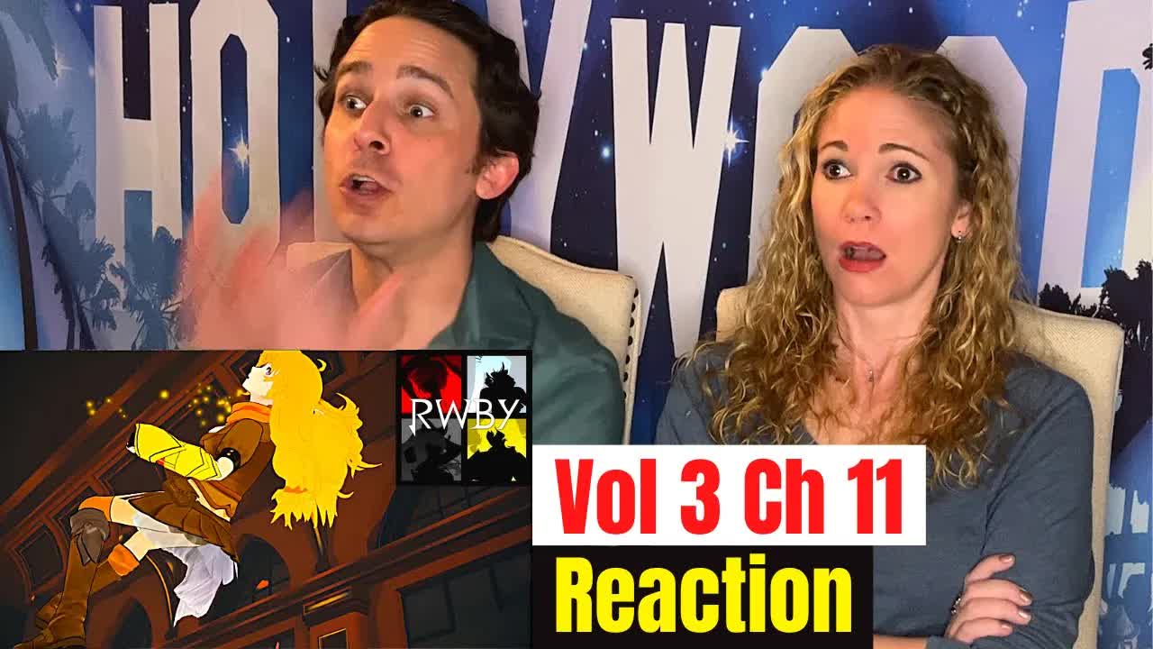 RWBY volume 3 episode 11 reaction