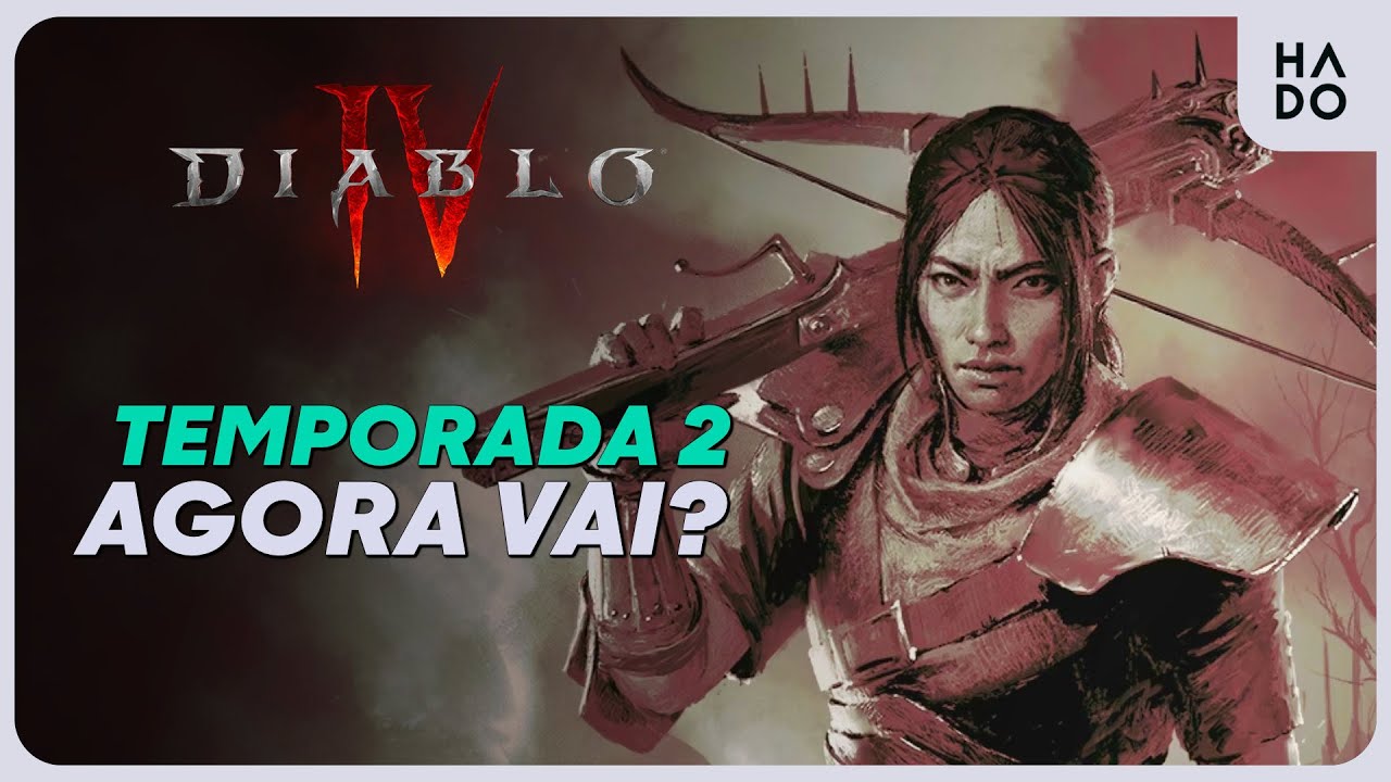 Diablo IV: Temporada 2 abarrotada de conteúdo?