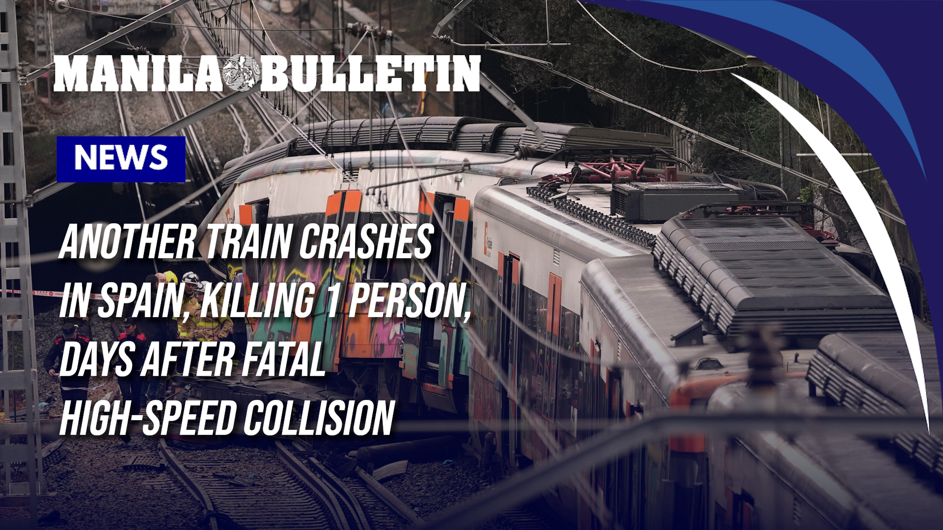 Another train crashes in Spain, killing 1 person, days after fatal high ...