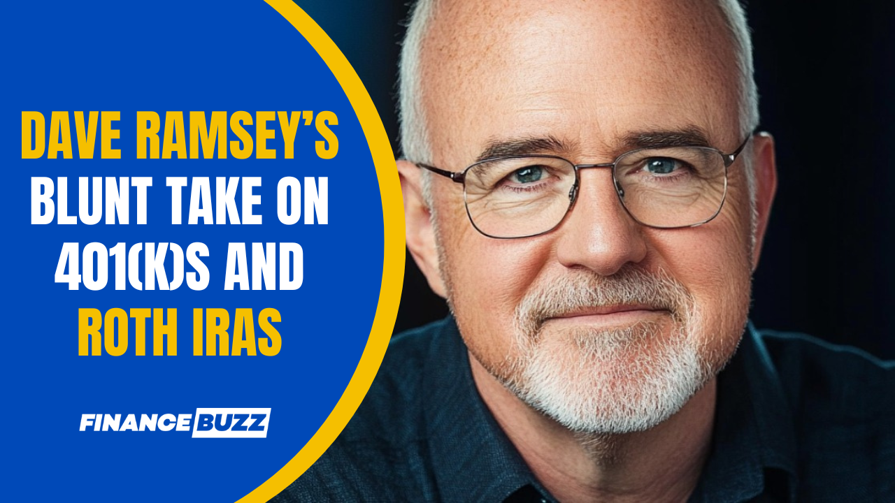 Dave Ramsey weighs in on 401(k)s and Roth IRAs - and he doesn’t ...
