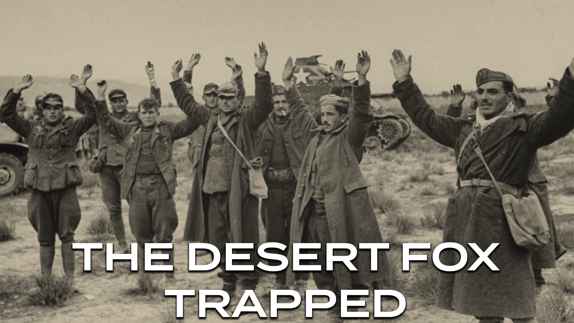 Encircled: Rommel’s army trapped in Tunisia