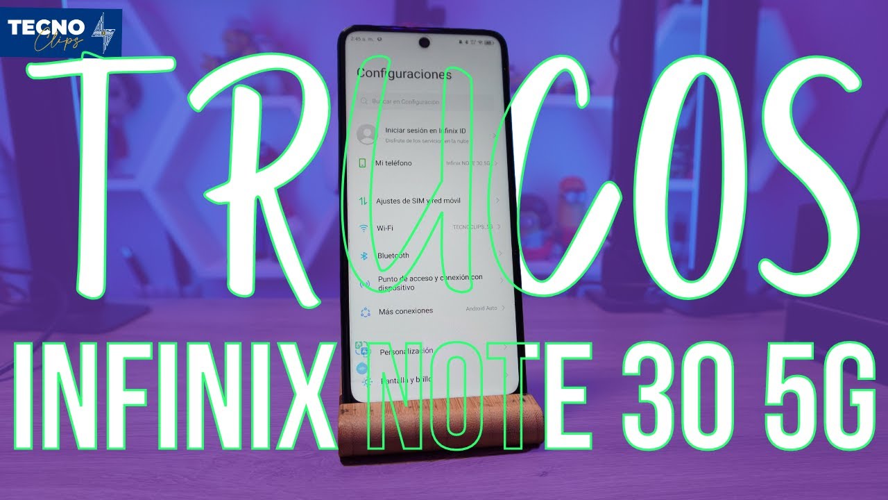 10 consejos para usar tu Infinix Note 30 5G como un profesional