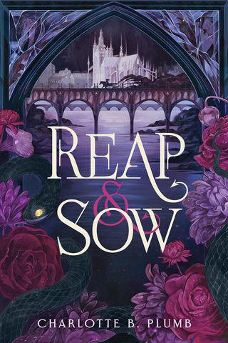 New slow-burn romantasy “Reap & Sow” promises a devilishly good time ...
