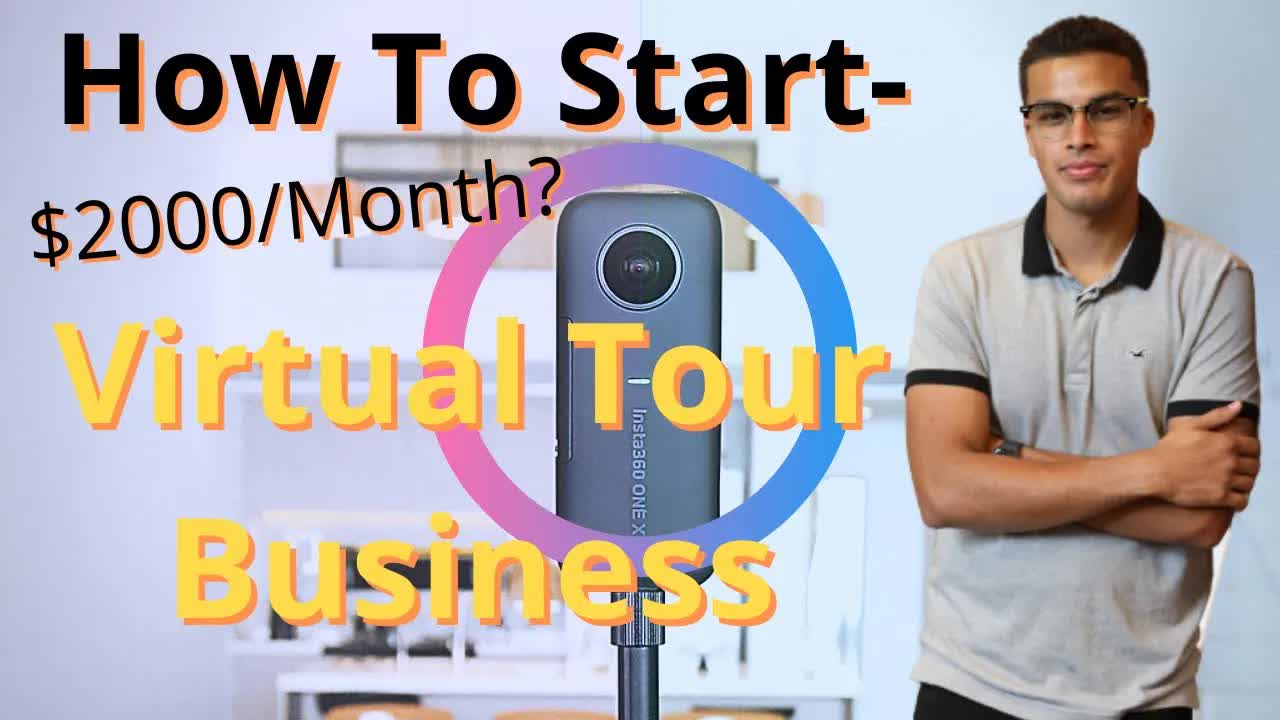 How to start a virtual tour business 2021 (complete walkthrough!)
