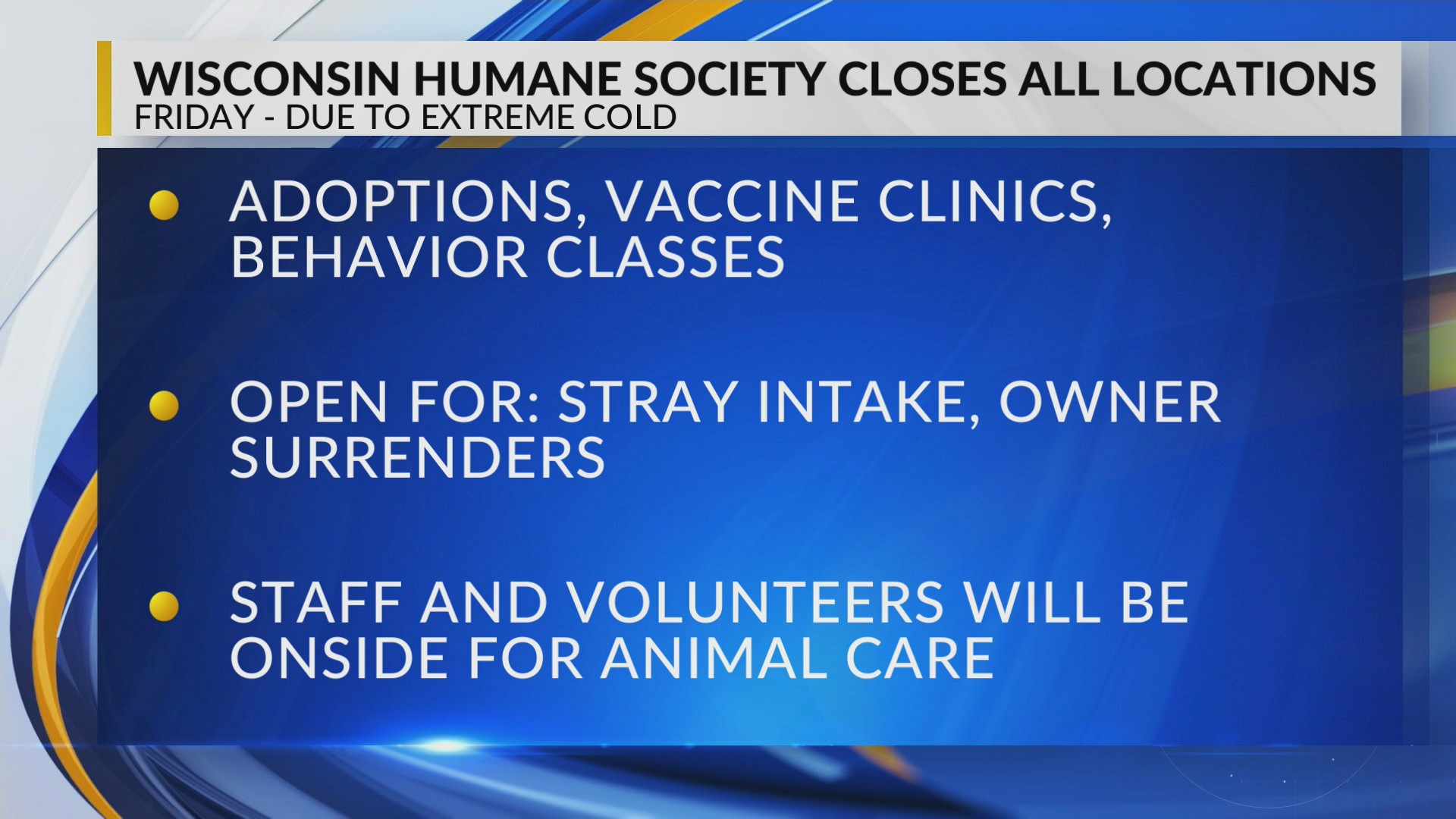 Wisconsin Humane Society closing due to cold, offers tips to pet owners
