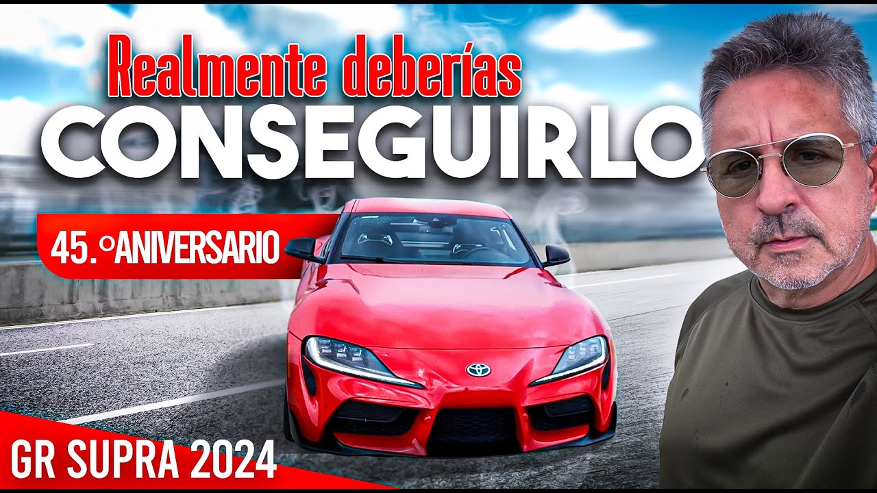 2024 Toyota GR Supra edición 45 aniversario • Homenaje a Rápido y Furioso